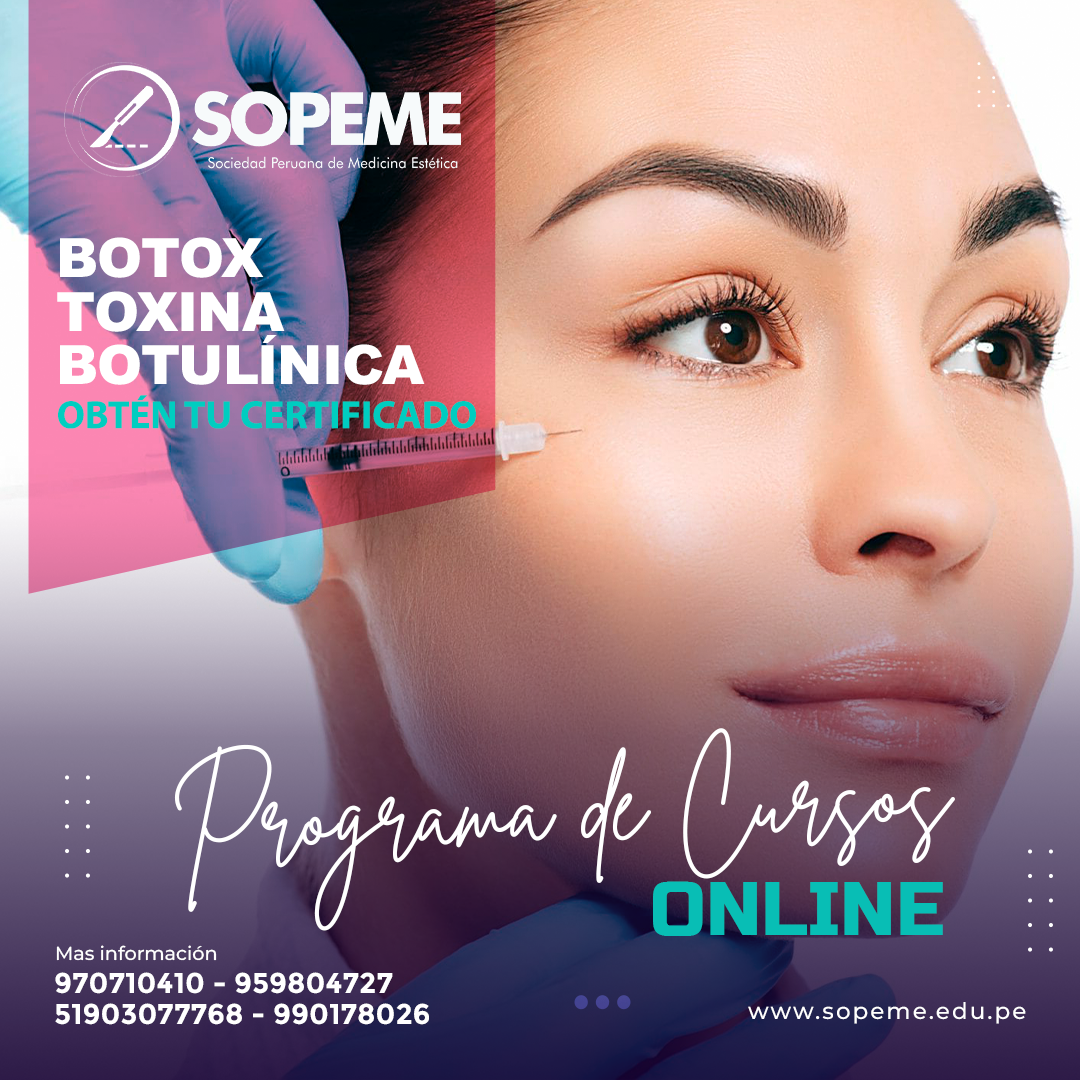 Toxina Botulínica - Sociedad Peruana de Medicina Estética